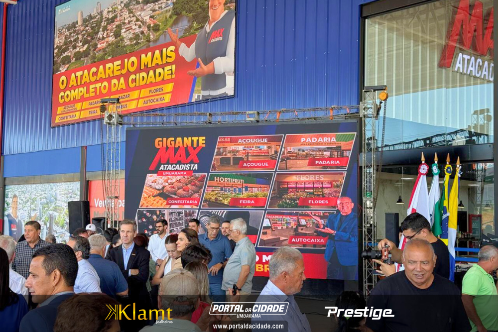 Inauguração do Max Atacadista de Umuarama - Grupo Muffato - 18/12/2025 ...
