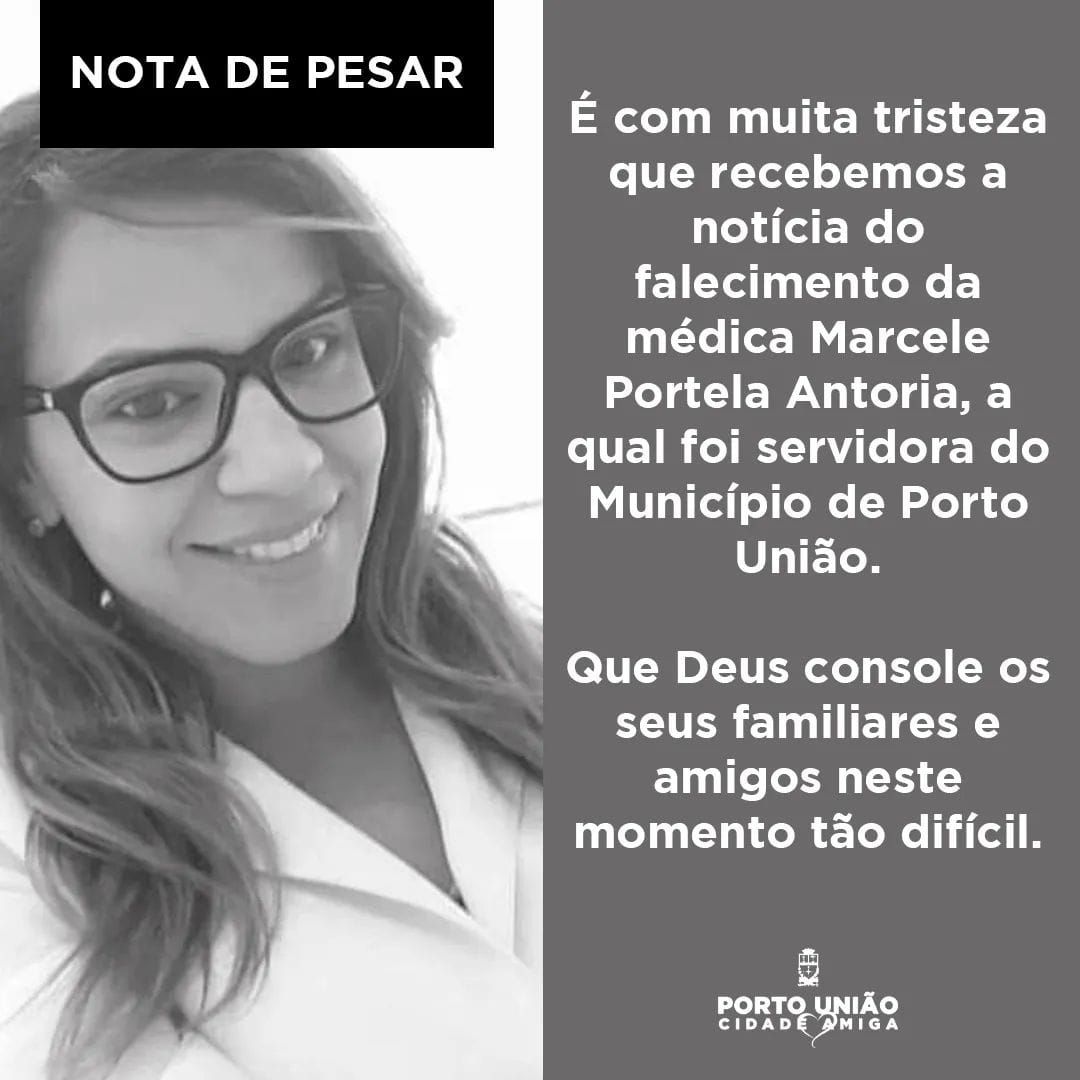 Prefeitura de Porto União emite Nota de Pesar pela morte da médica Marcele